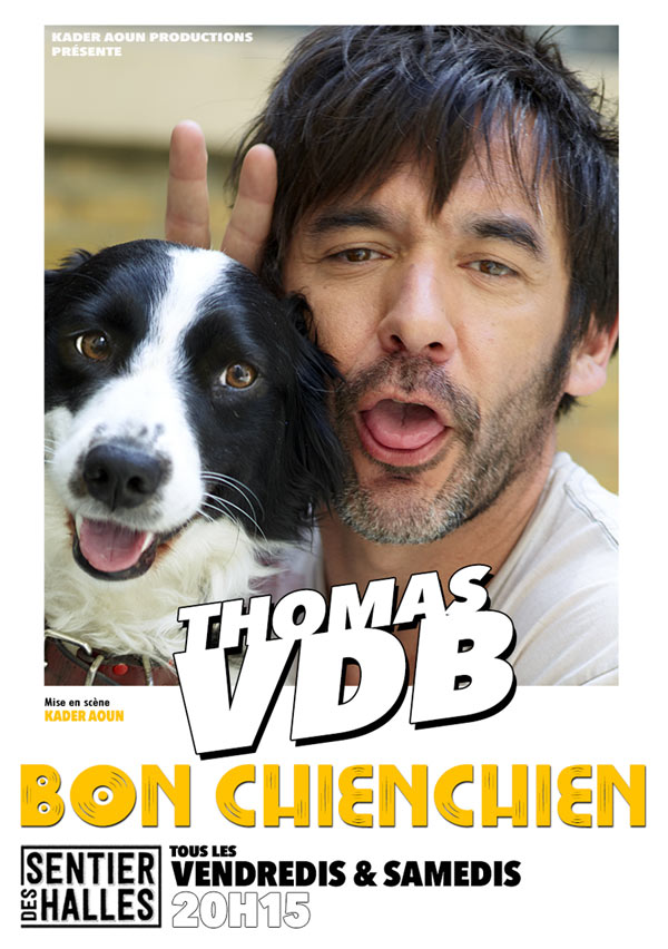Critique du spectacle : Thomas VDB – Bon chienchien - CRITICOMIQUE